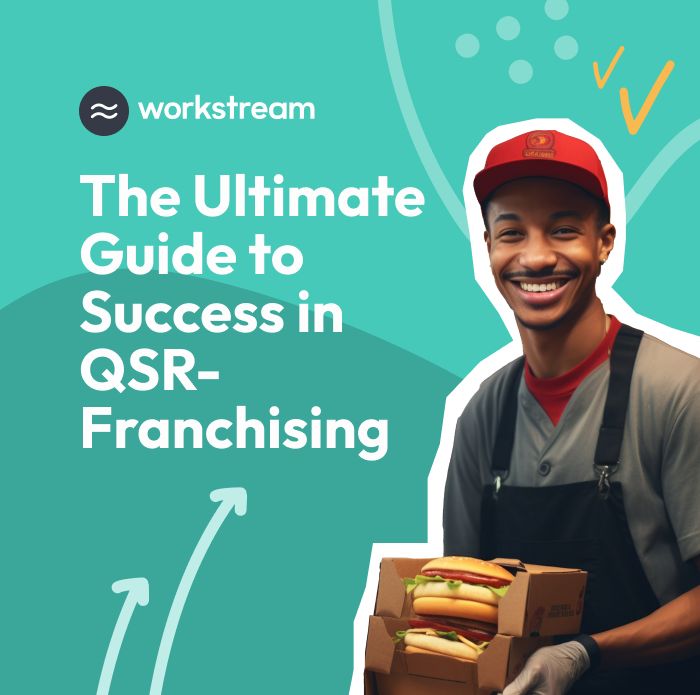 The ultimate guide to success in QSR franchising | Workstream