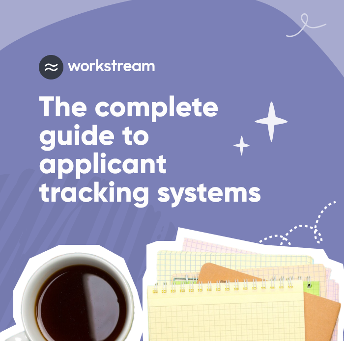 The complete guide to applicant tracking systems